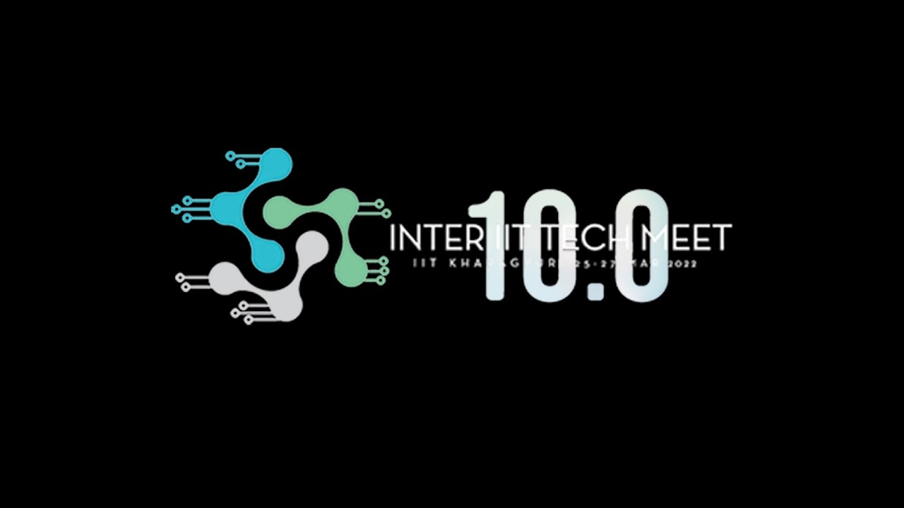 Inter IIT Tech Meet 10.0 Inauguration Ceremony | IIT Kharagpur - YouTube