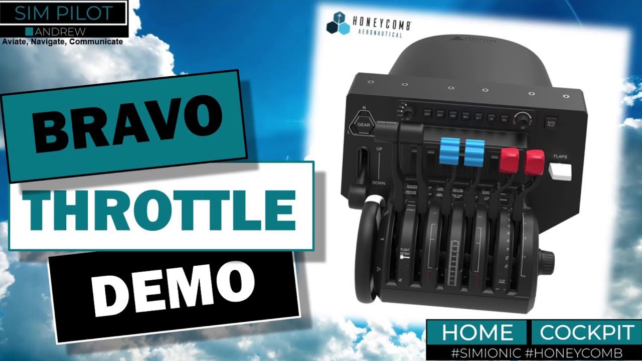 Home Cockpit - Honeycomb Bravo Throttle Demonstration with SIMiONIC ...