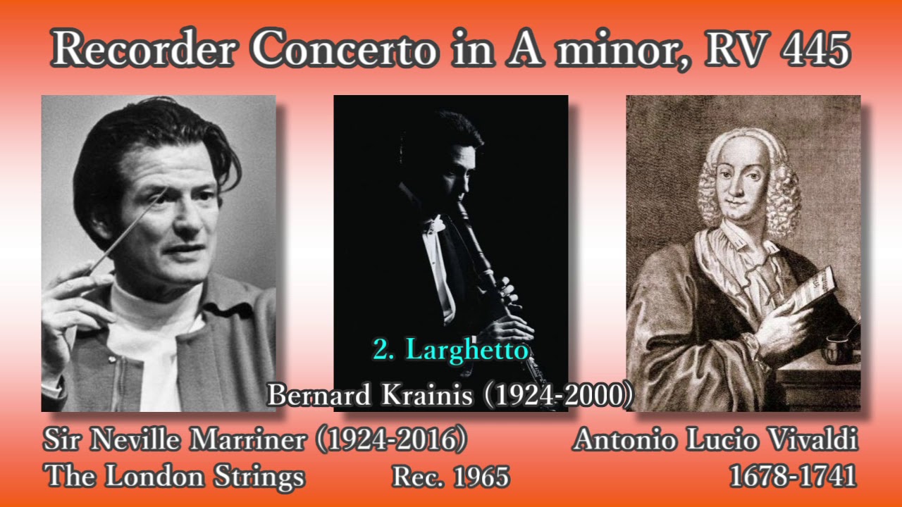 Vivaldi: Recorder Concerto (RV445), Krainis & Marriner (1965) ヴィヴァルディ ...