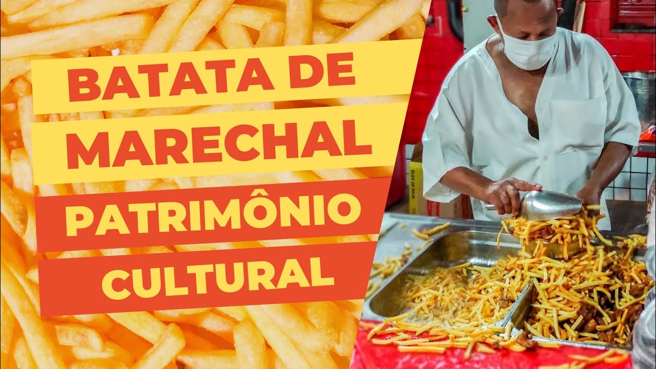 A FAMOSA BATATA FRITA DE MARECHAL HERMES VIRA PATRIMÔNIO CULTURAL # ...