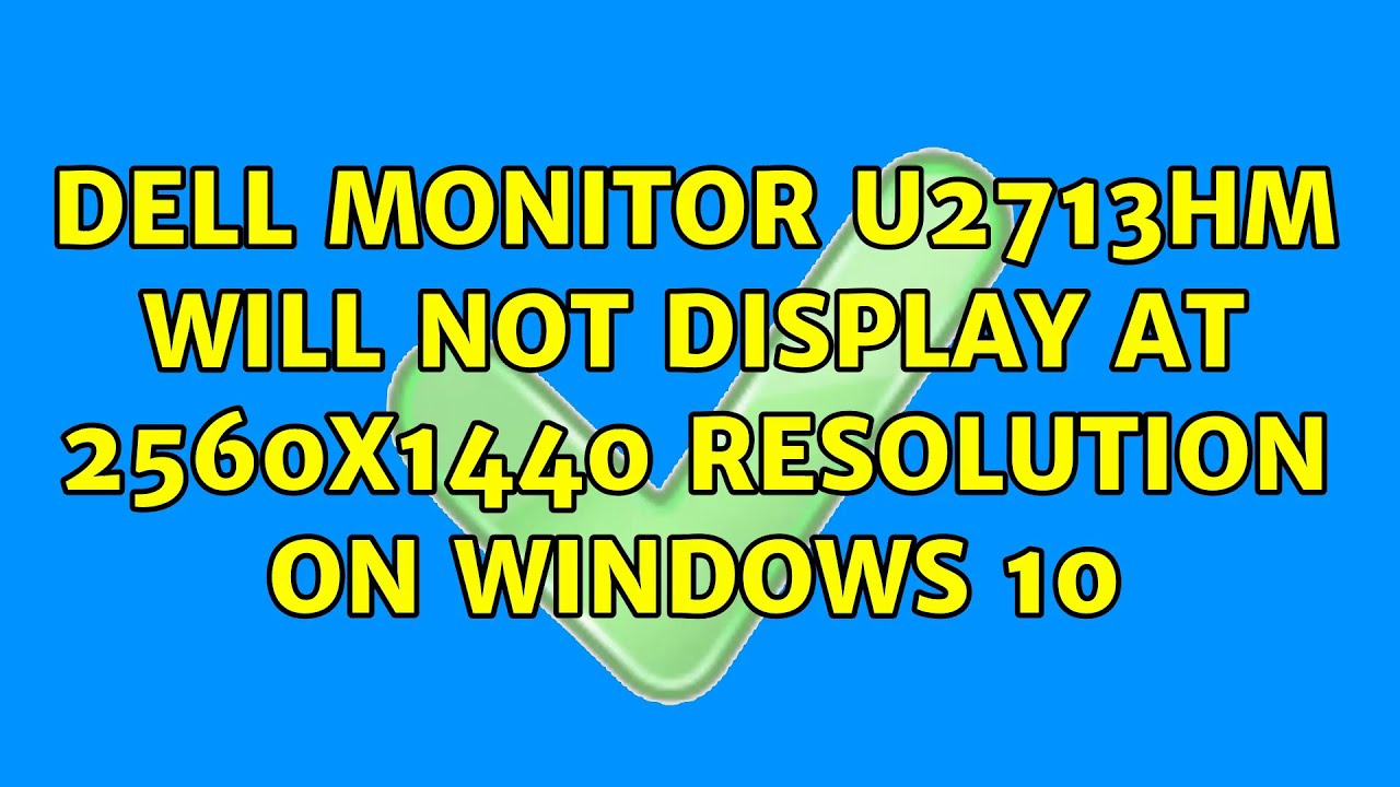 Dell Monitor U2713HM will not display at 2560x1440 resolution on ...
