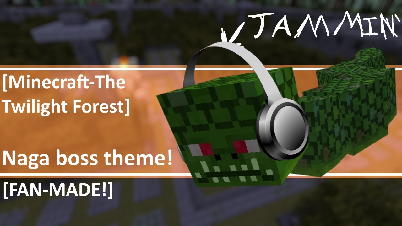 ||Fan-Track|| Noisy Nasty Naga - Minecraft Twilight Forest cinematic ...