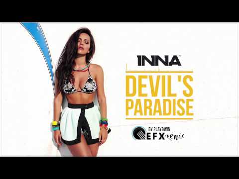 INNA - Devil's Paradise (efx remix)