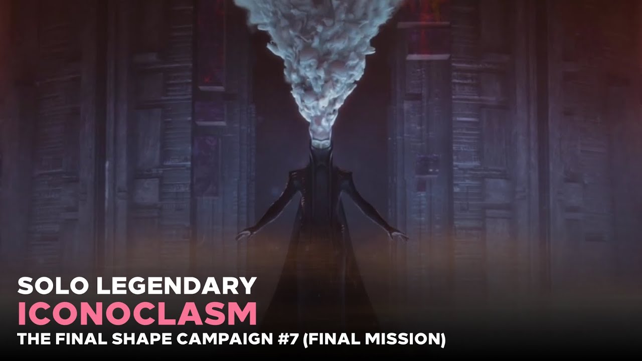 Solo Legnedary "Iconoclasm" #7 (Final Mission) The Final Shape Campaign ...