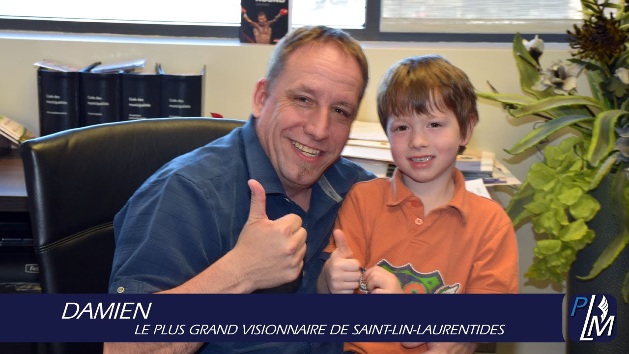 Damien | Le plus grand visionnaire de St-Lin-Laurentides - YouTube