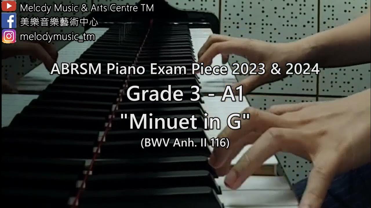 ABRSM 2023-2024 Piano Grade 3 Exam Piece A1 - Minuet in G (美樂音樂藝術中心) - YouTube