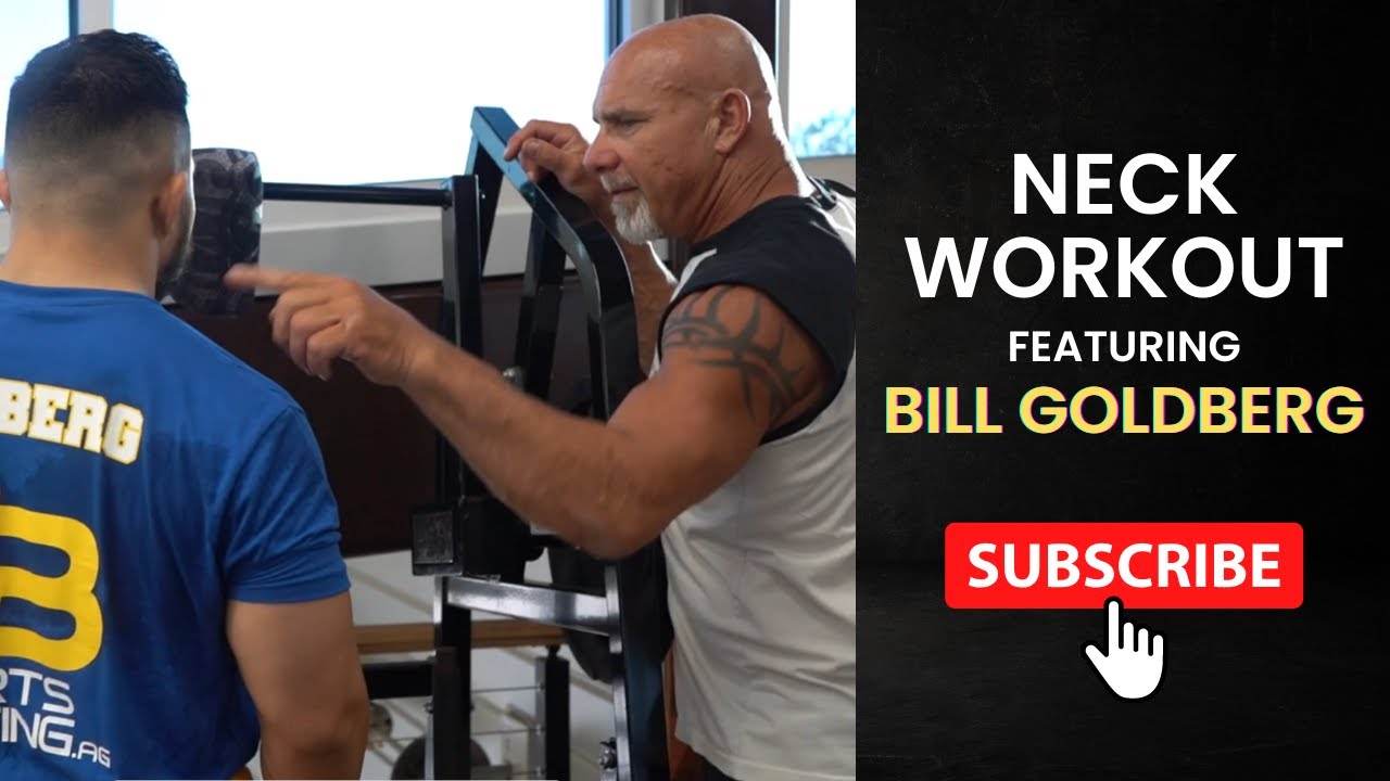 GET A STRONGER NECK W/ BILL GOLDBERG - YouTube