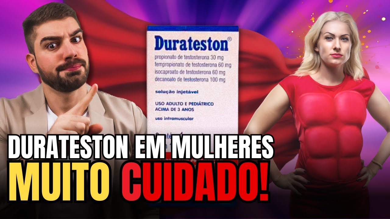 Durateston para mulheres: a verdade que ninguém te conta! - YouTube