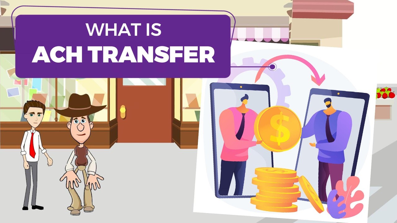 What is ACH Transfer / ACH Payment? A Simple Explanation for Beginners ...