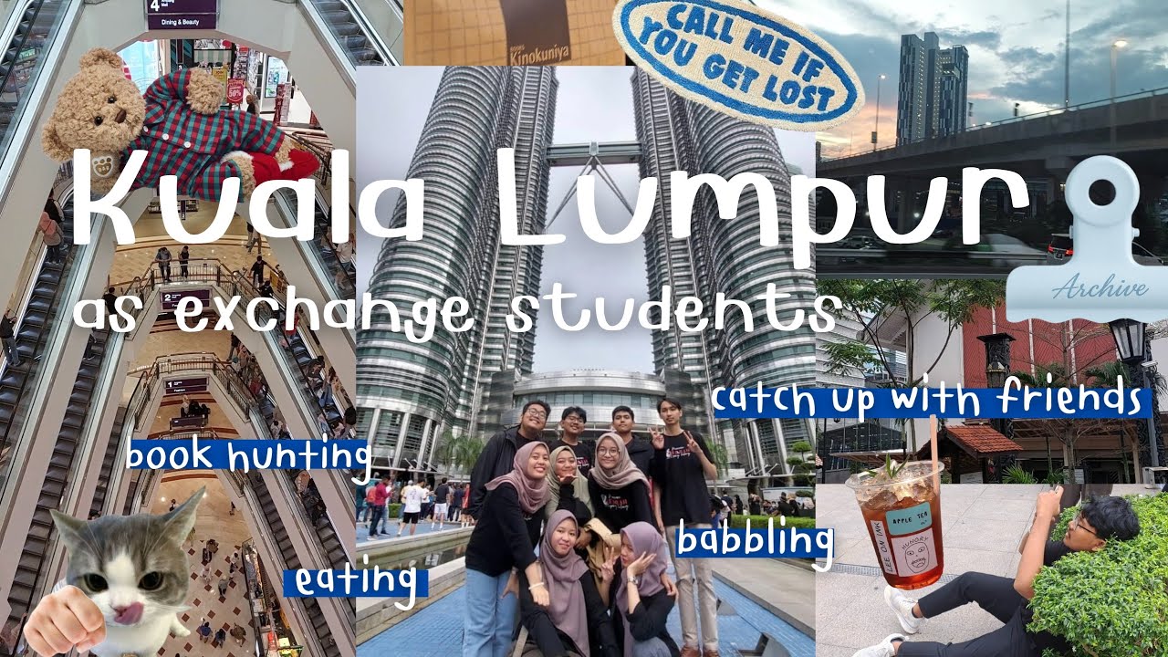uni vlog: a day in KL as extroverts (student exchange edition) - YouTube