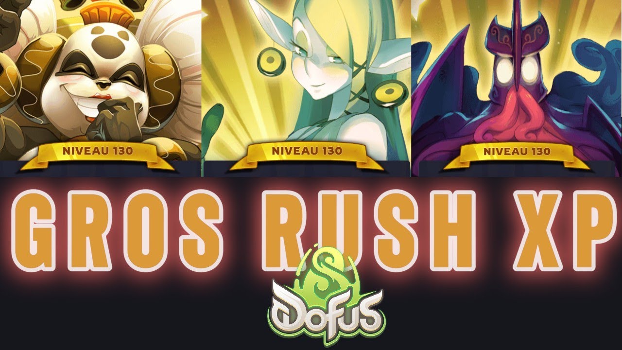 Un Gros RUSH XP ! {DOFUS 3 - EP 3} - YouTube
