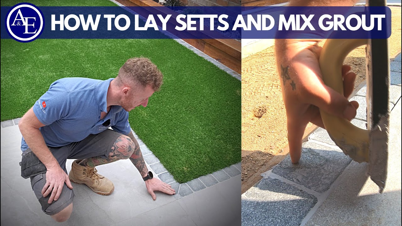 HOW TO LAY SETTS AND MIX GROUT | DIY Series | Build With A&E - YouTube