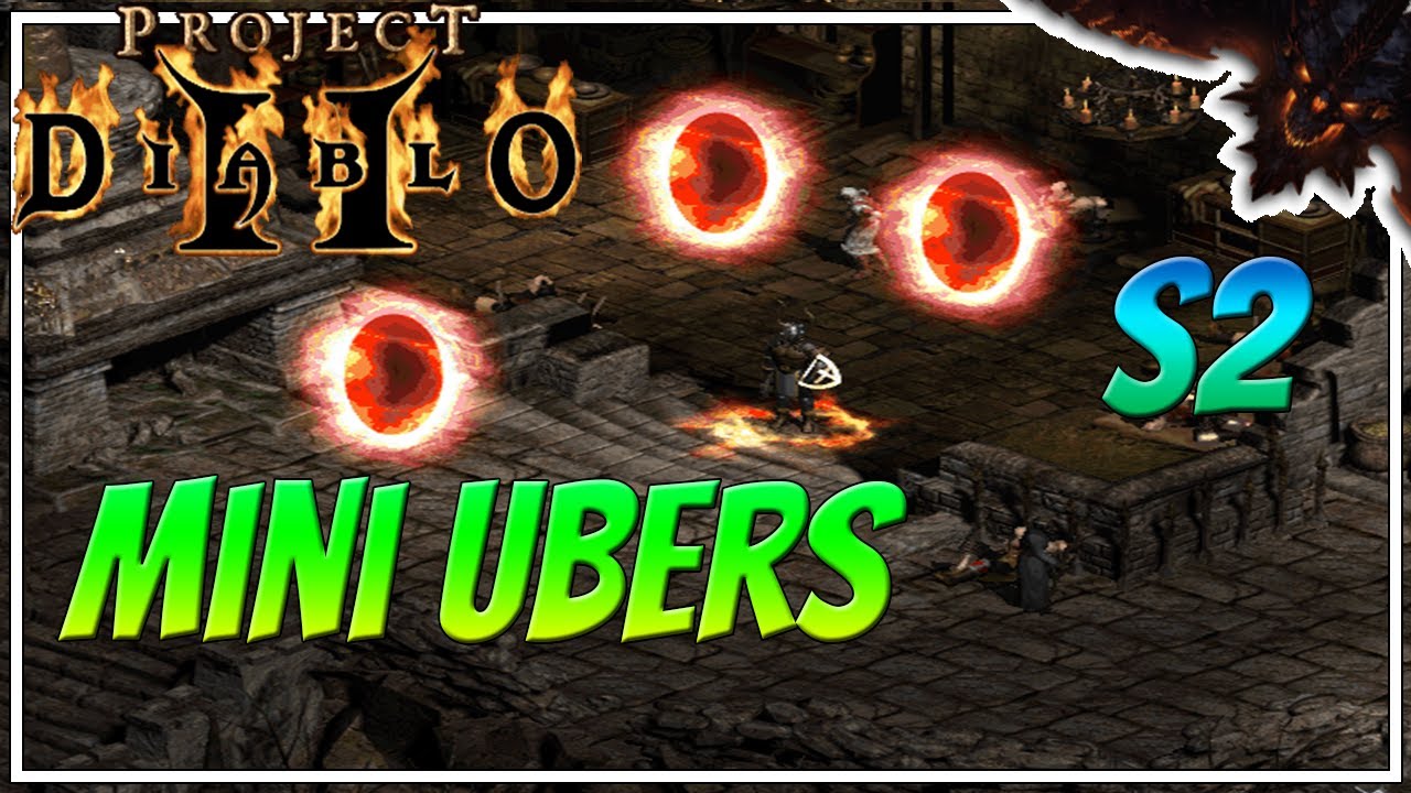 Project Diablo 2 / S2 / Mini Ubers / Organs and keys drop rates change ...