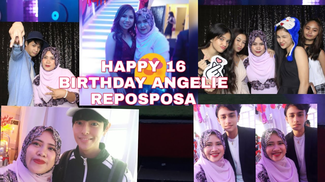 #LIEREPOSPOSA16BIRTHDAY ANGELIE REPOSPOSA|HAPPY 16BIRTHDAY - YouTube