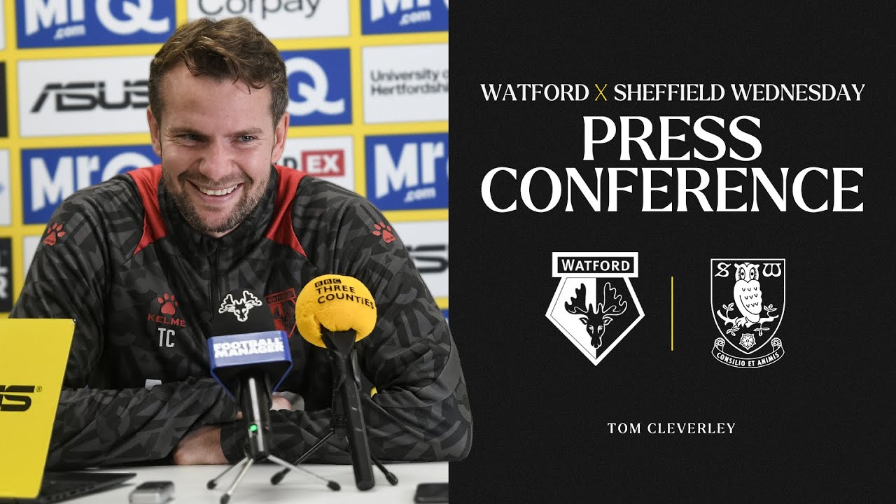 “We Owe The Fans A Performance” | Tom Cleverley Pre-Sheffield Wednesday ...
