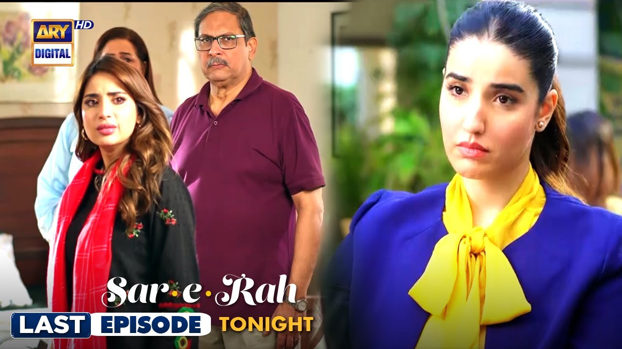Sar- e - Rah Last Episode | Promo | Tonight at 9 PM | Saba Qamar | ARY Digital - YouTube