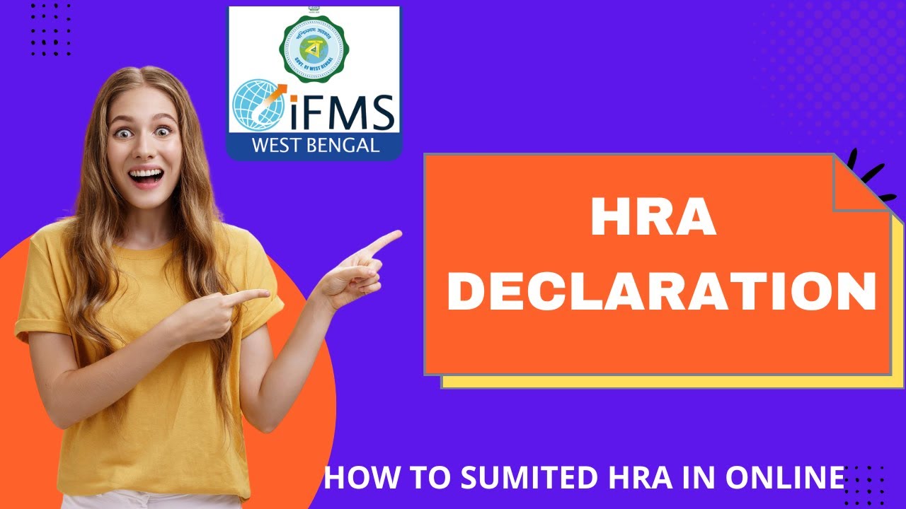 How to Submit Online HRA Declaration Step By Step in WBIFMS, WB Govt Employee - YouTube