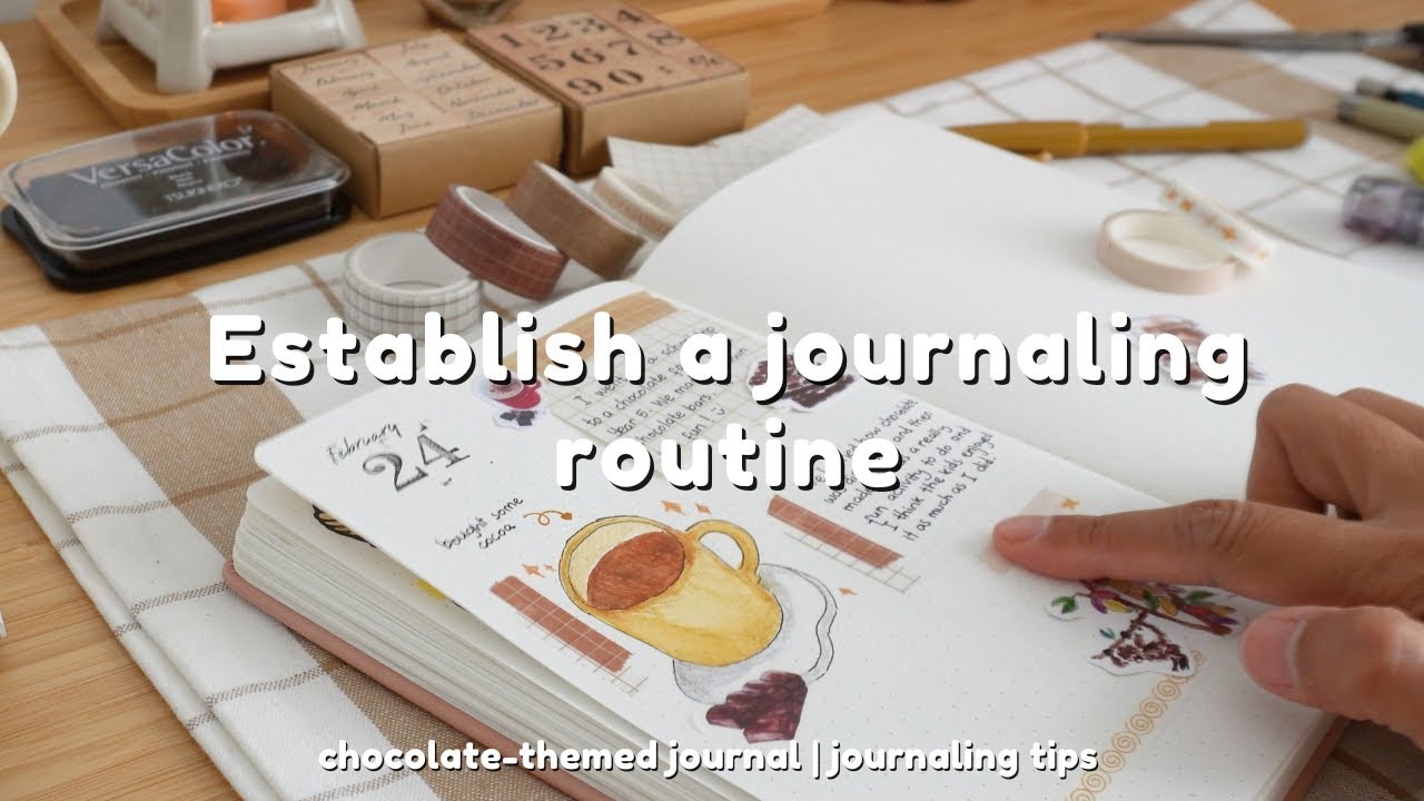 Establish a journaling routine | Chocolate-themed journal | Chocolate ...