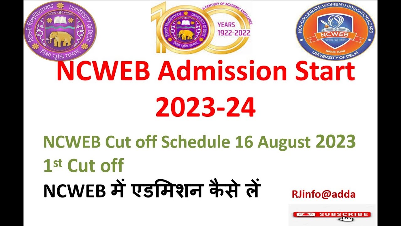 NCWEB Admission Start 2023-24 Cut off Schedule 16 August 20231st Cut ...