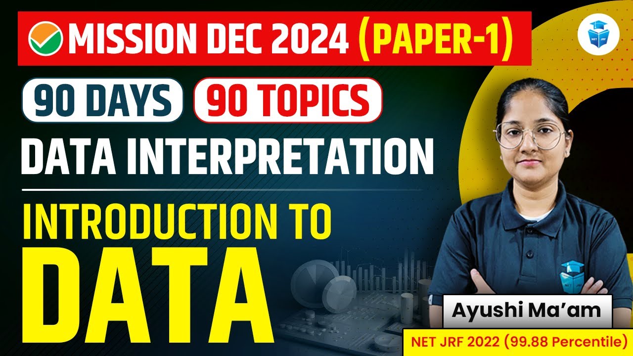 Ugc Net Dec 2024 Ugc Net Paper 1 Data Interpretation Introduction By Ayushi Mam Jrfadda
