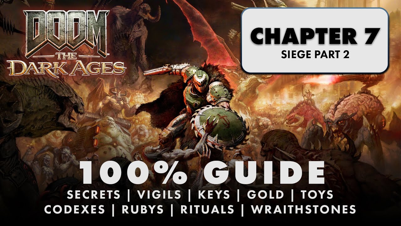 DOOM: The Dark Ages - Chapter 7: Siege Part 2 100% - All Collectibles (Gold, Ruby's, Secrets ...