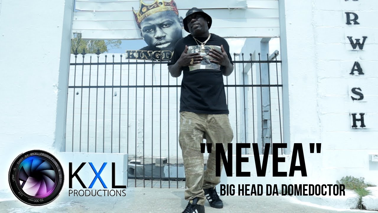 Big Head Da Dome Doctor - Nevea (MUSIC VIDEO) - YouTube