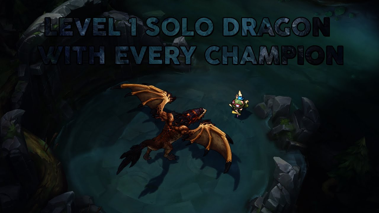 Level 1 Solo Dragon with EVERY Champion (Patch 5.5) - YouTube