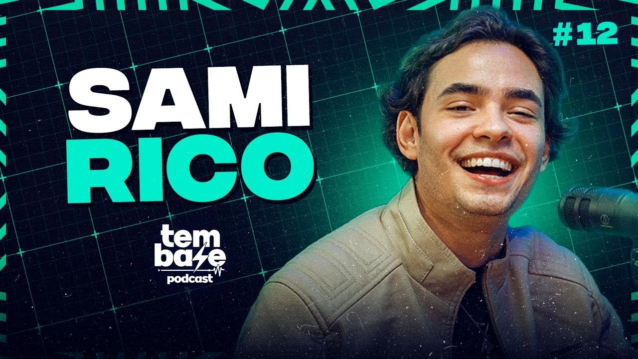 SAMI RICO - Tem Base Podcast #012 (Filho do Zé Rico) - YouTube