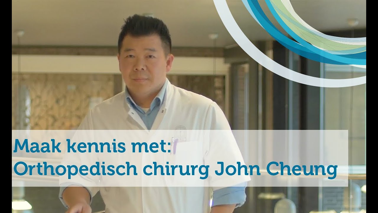 Maak kennis met: Orthopedisch chirurg John Cheung - YouTube