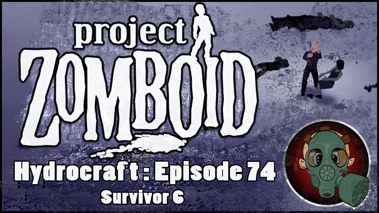 Project Zomboid | Hydrocraft | Cold? Sick? WTH?? | Ep 74 - YouTube