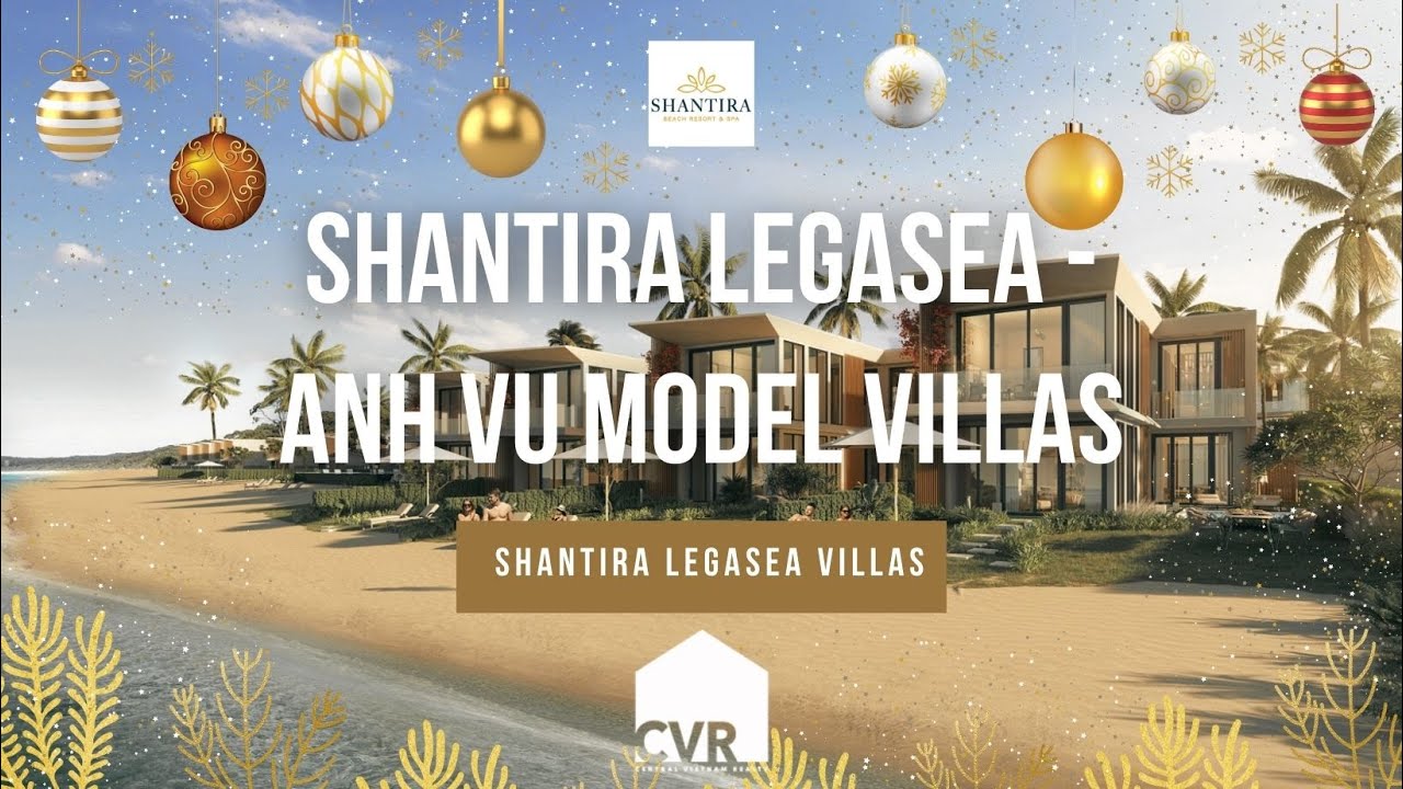 Shantira Legasea Villas - Anh Vu Beachfront Model Villa - YouTube