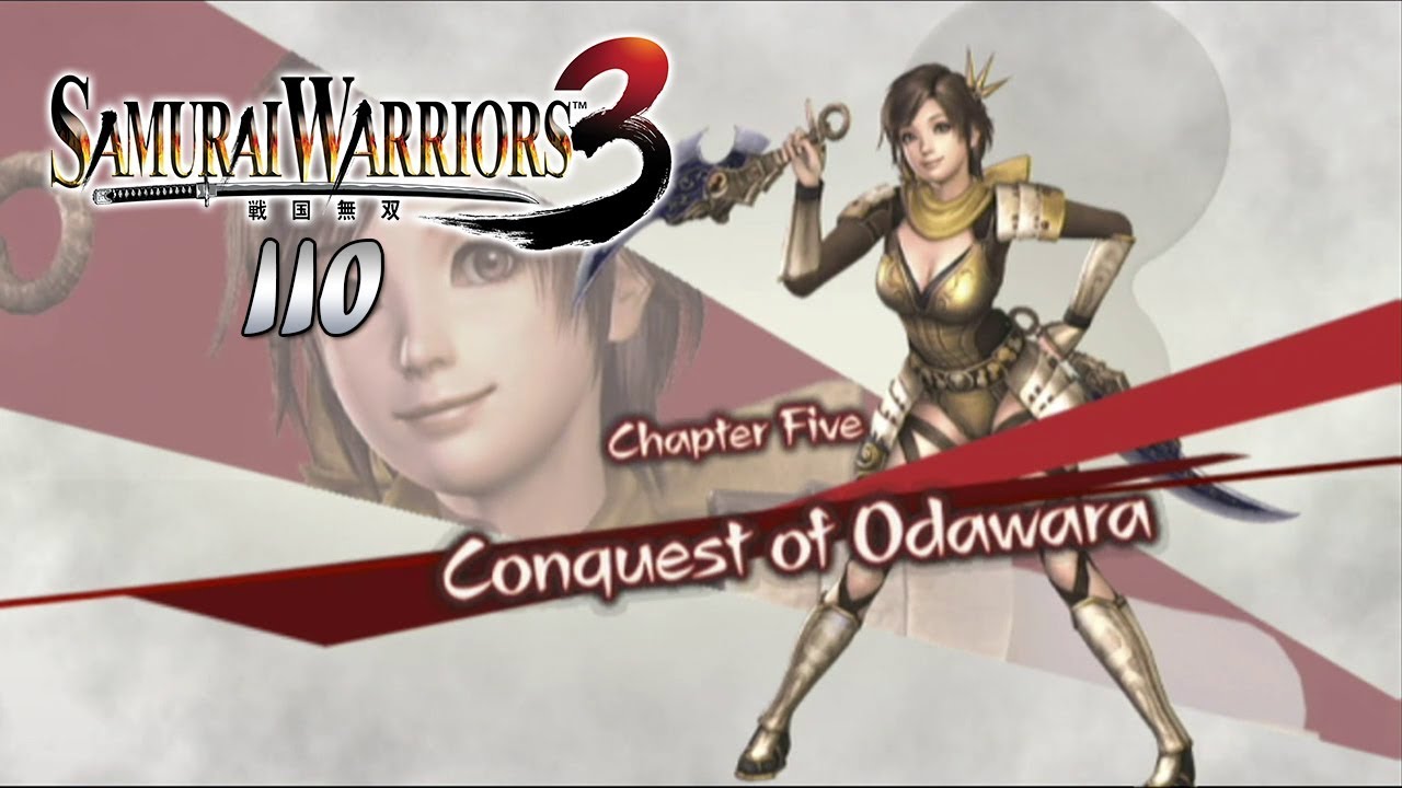 Samurai Warriors 3 (110) Nene - Conquest of Odawara - YouTube