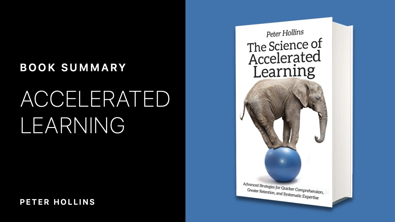 THE SCIENCE OF ACCELERATED LEARNING | ANIMATED BOOK SUMMARY - YouTube