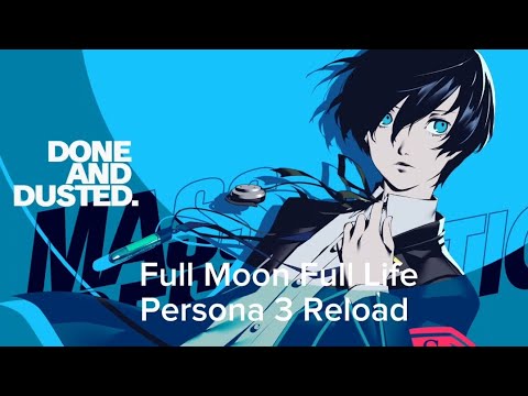 Full Moon Full Life OST (Subtitles/Lyrics) Persona 3 Reload - YouTube