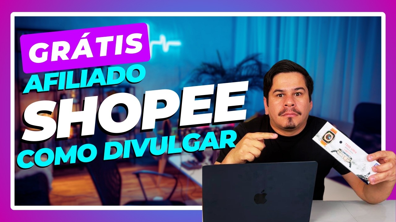 Como Trabalhar como Afiliado da Shopee e Divulgar os Produtos de Forma ...
