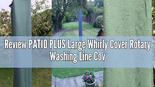 Review PATIO PLUS Large Whirly Cover Rotary Washing Line Cover 16x16x180cm Universal Premium Durable