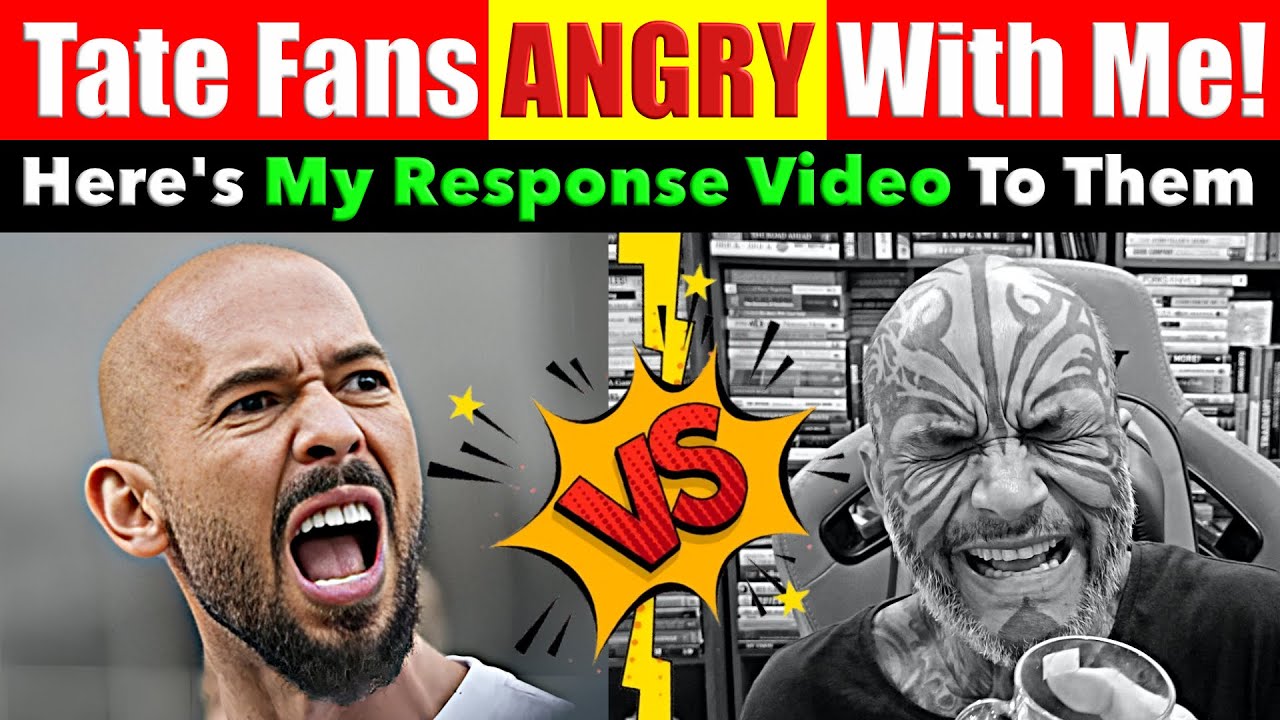 Andrew Tate Fans ANGRY With Me. Here's My Response Video To Them - Video 8215 - YouTube