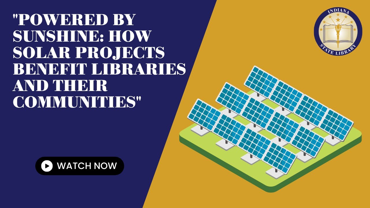 Powered by Sunshine How Solar Projects Benefit Libraries and Their ...