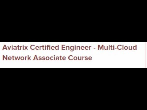 1 - About ACE Associate Training Aviatrix Certified Engineer - YouTube