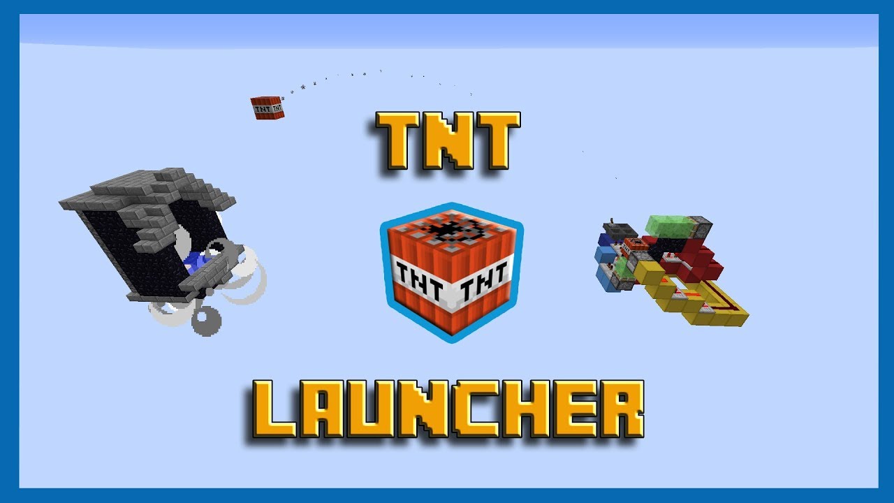 How To Build a Deadly TNT Launcher - YouTube