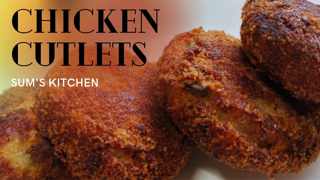 CHICKEN CUTLETS || NON VEG || CHICKEN || TASTY AND EASY RECIPE || # ...
