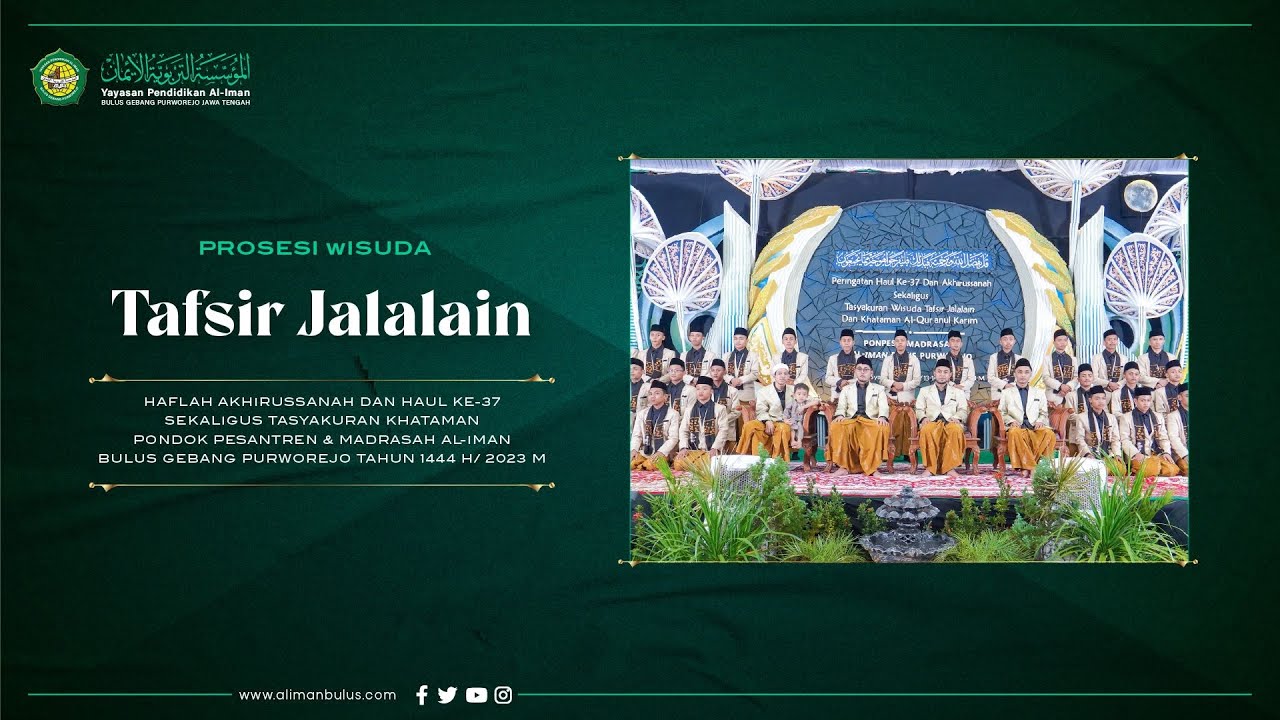 WISUDA TAFSIR JALALAIN | ANGKATAN 2021/2022 | PONPES DAN MADRASAH AL ...