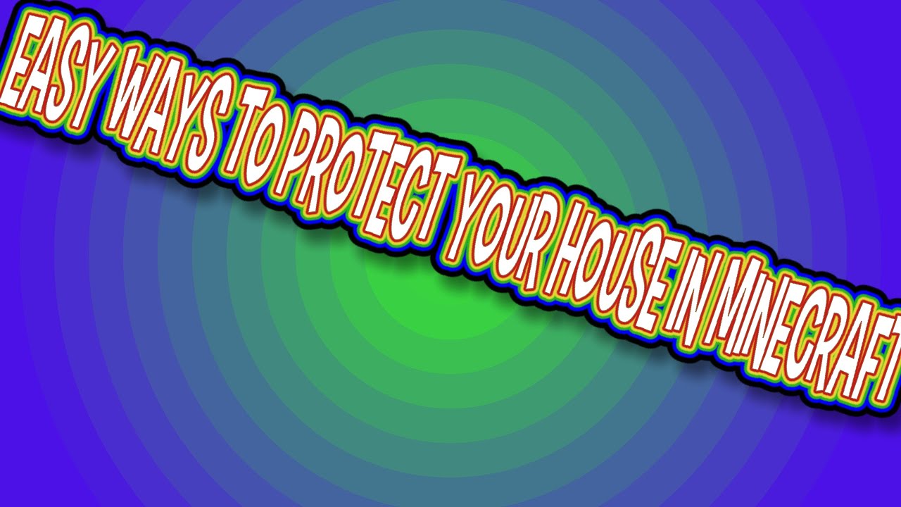 Easy ways to PROTECT your house Minecraft - YouTube