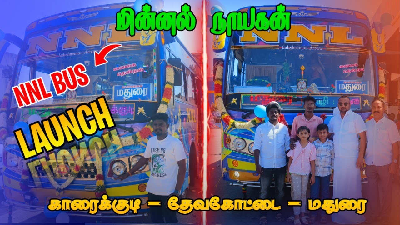 New NNL Bus Launch In karaikudi 2025 | New NNL Bus Launch | NNL Bus ...