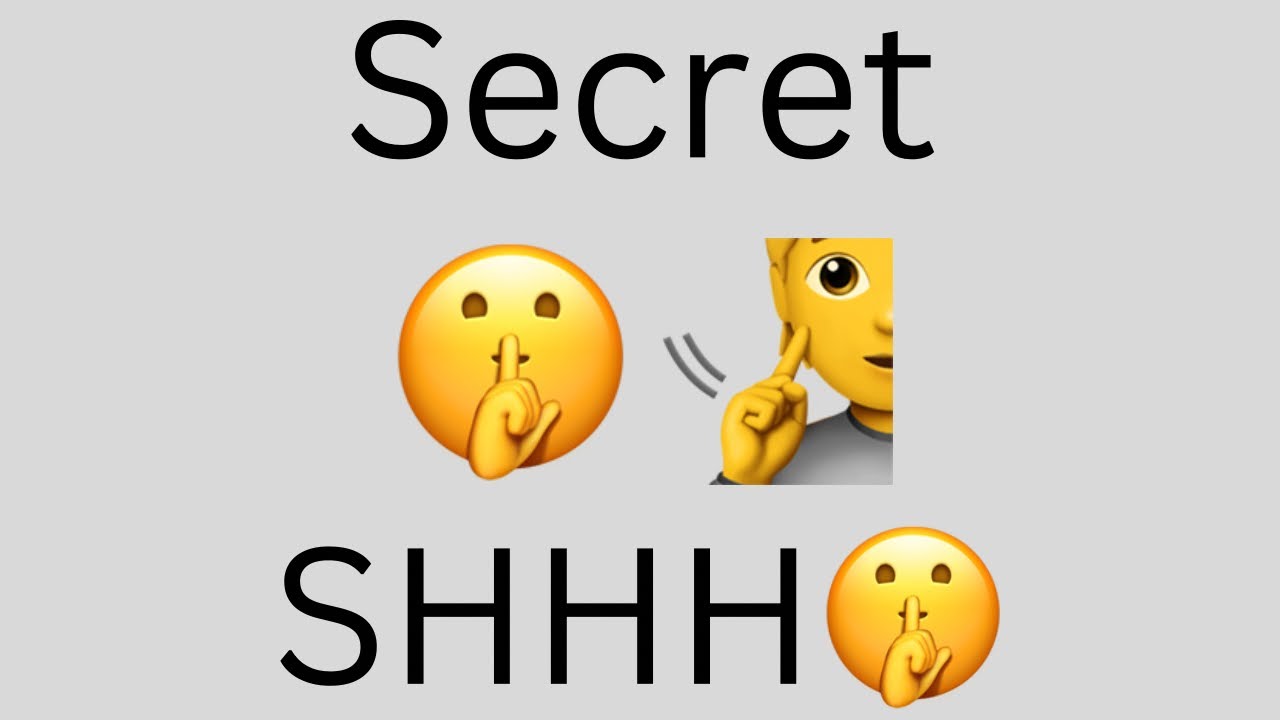 Secret shhhhh - YouTube