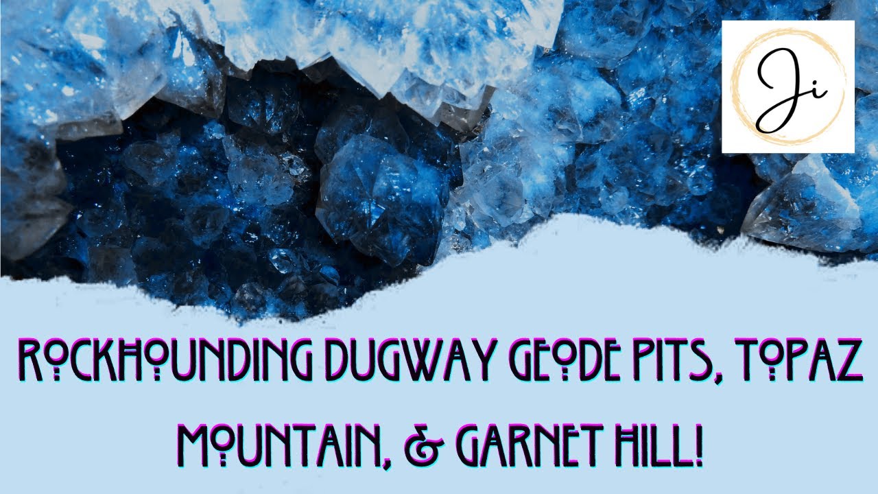 Rockhounding Trip to Dugway Geode Beds, Topaz Mountain, & Garnet Hill ...