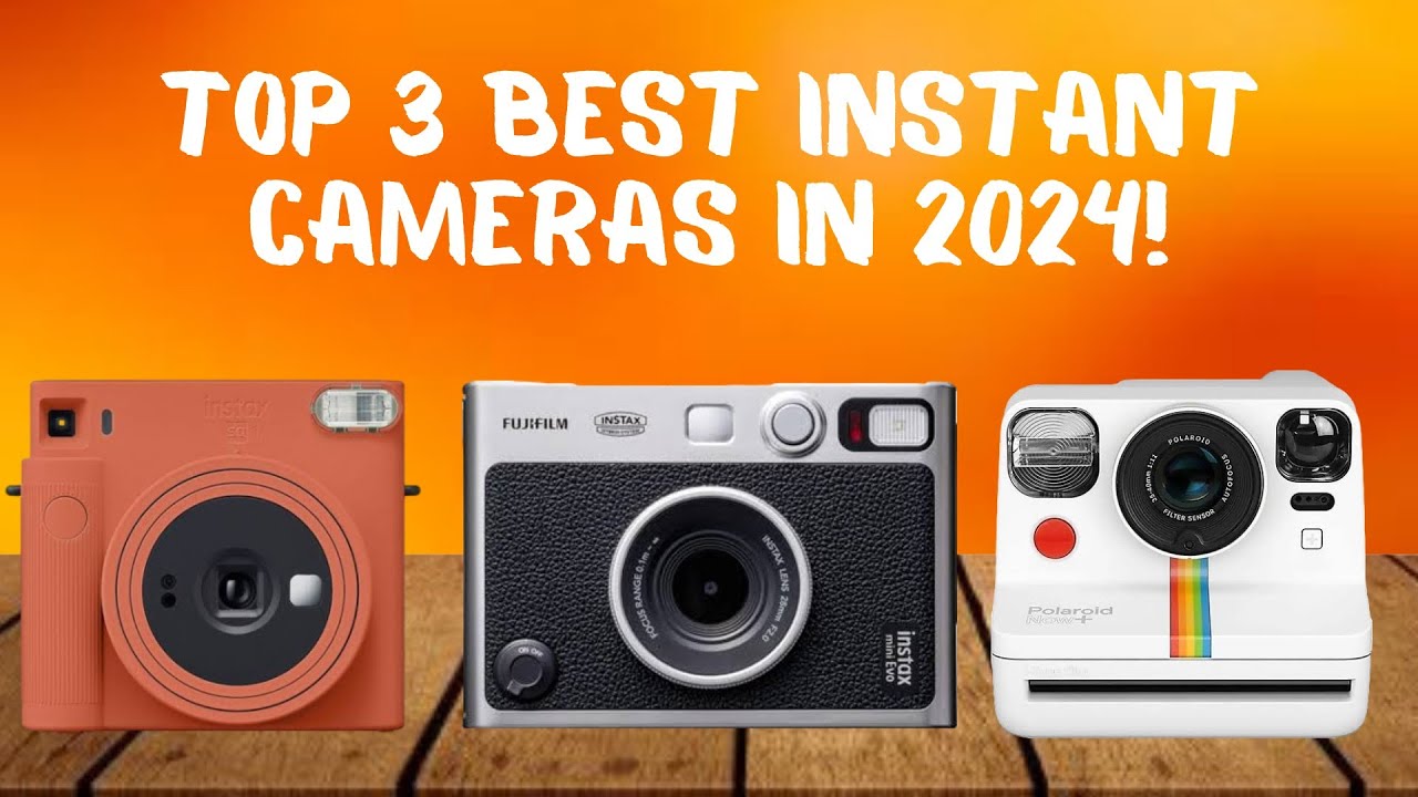 Top 3 BEST Instant Cameras in 2024! (Do not buy without watching the ...