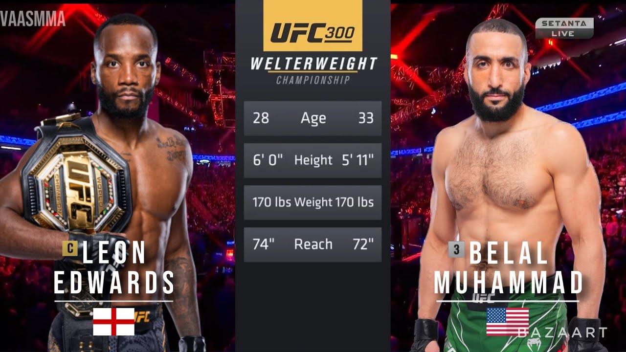 LEON EDWARDS VS BELAL MUHAMMAD 2 FULL FIGHT UFC 300 - YouTube