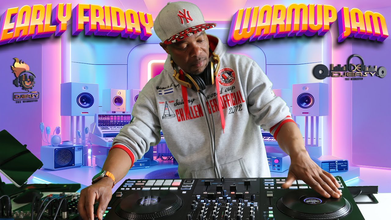 EARLY FRIDAY WARM UP JAM LIVESTREAM JAMMING DANCEHALL,HIP HOP,SOCA,POP ...