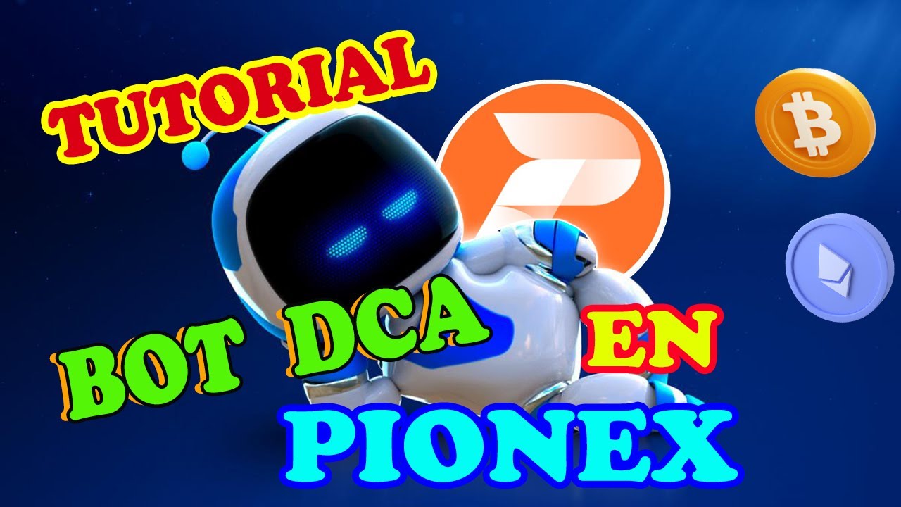 Tutorial sobre Bot DCA en Pionex - YouTube